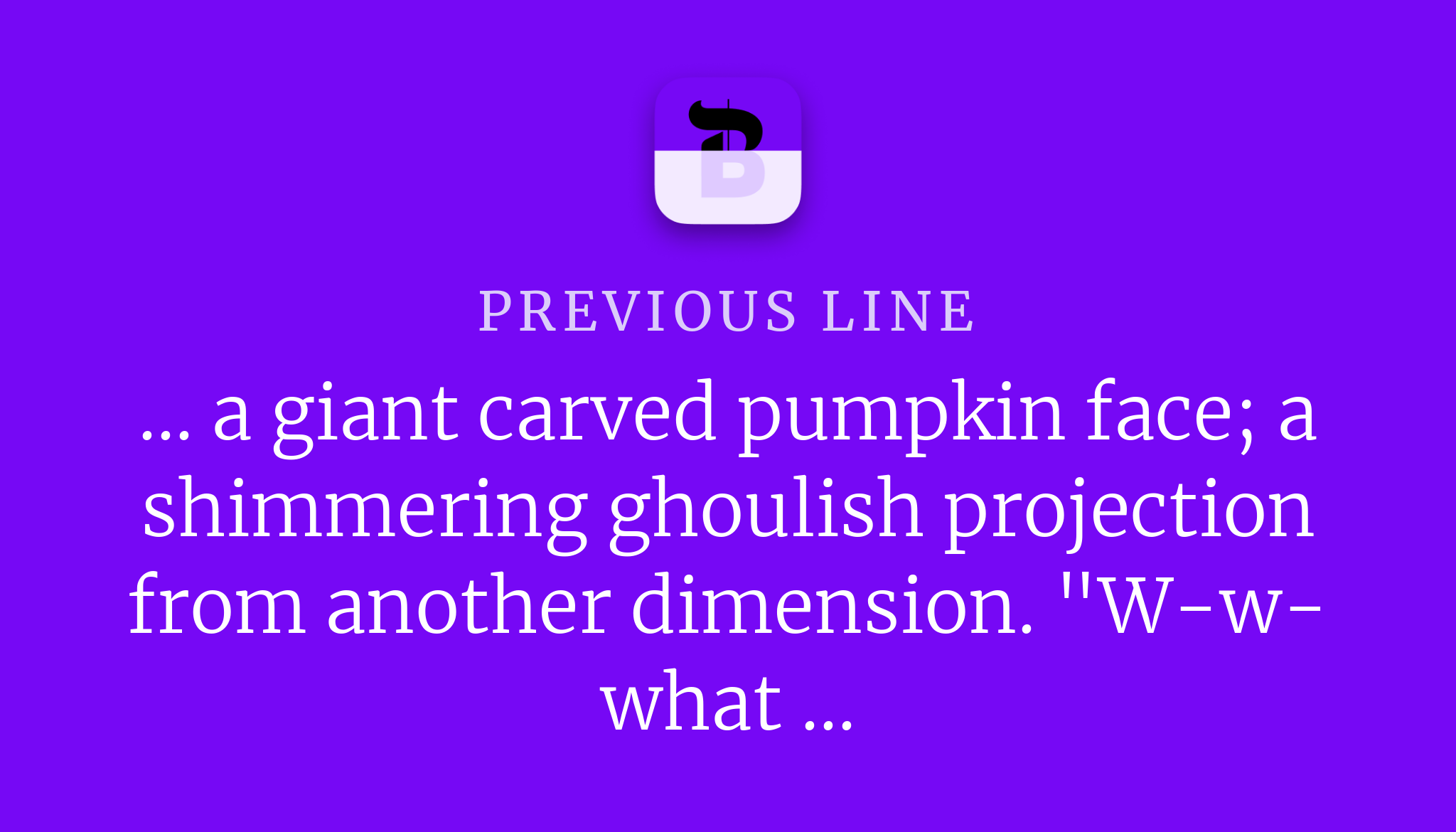 Write the next line!